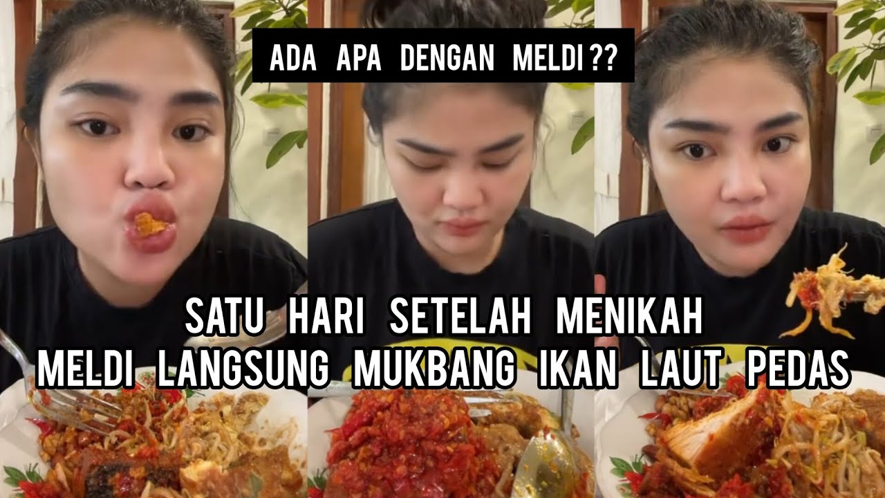 Meldianti Mukbang Ikan Laut Pedas 1 Hari Setelah Menikah !! Ada Apa ya ...