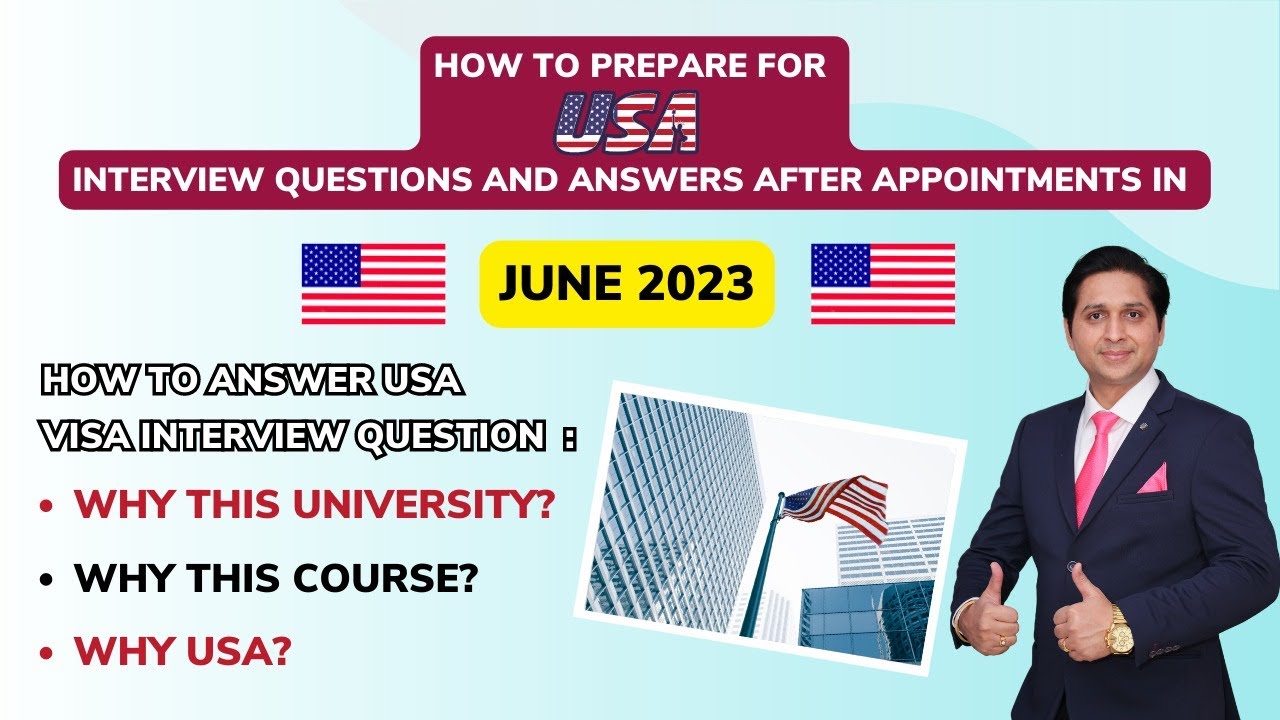 Prepare For USA F1 Visa Interview Questions After Appointments In June prepare-for-usa-f1-visa-interview-questions-after-appointments-in-june