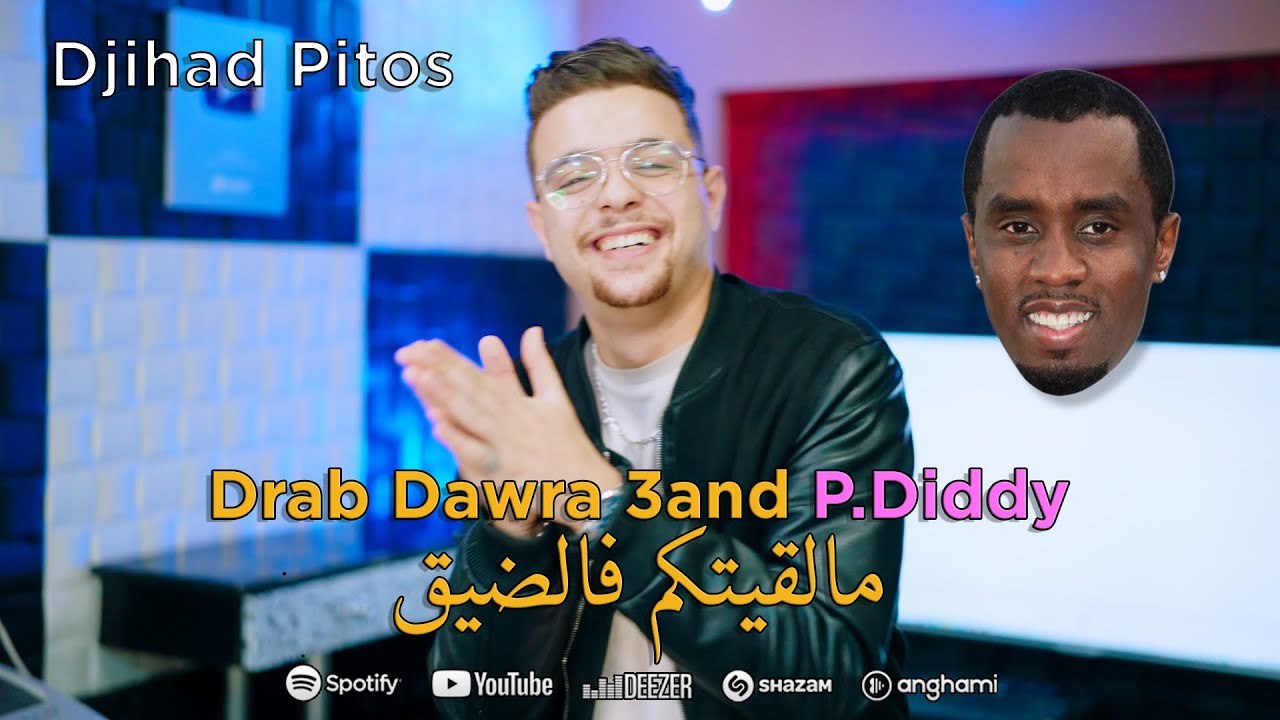 Cheb Djihad Pitos - Drab Dora 3and P Diddy / ما لقيتكم فالضيق (Official ...