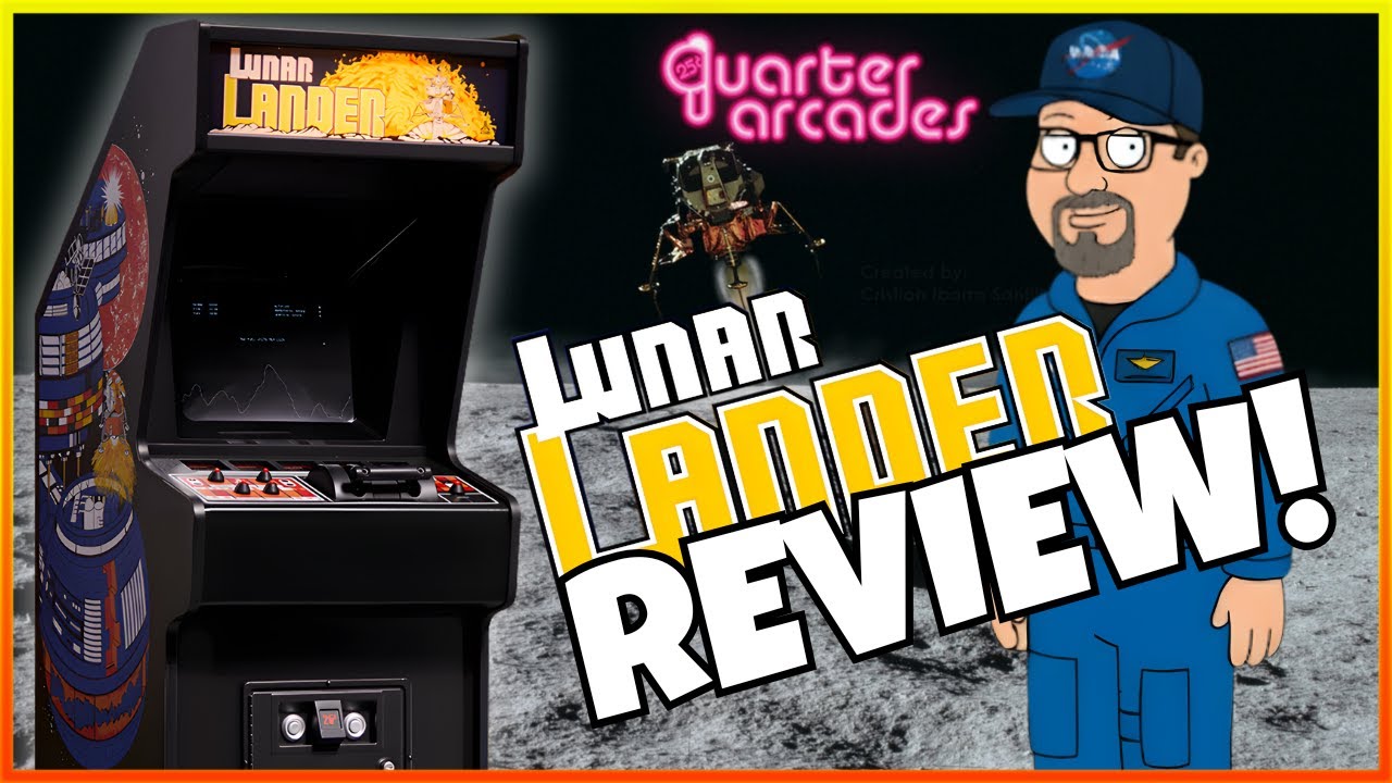Quarter Arcades Lunar Lander Review! It's Out Of This World! - YouTube