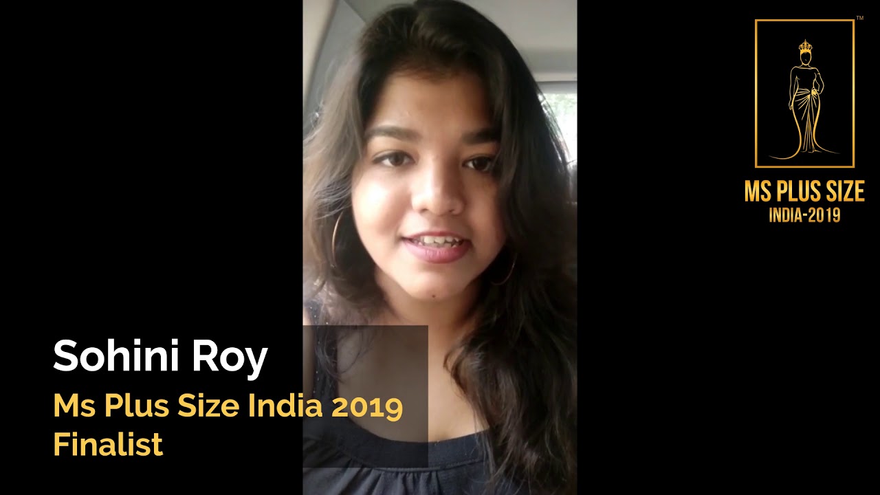 Sohini Roy from Mumbai, the MS Plus Size India 2019 finalist | Driven by confidence - YouTube