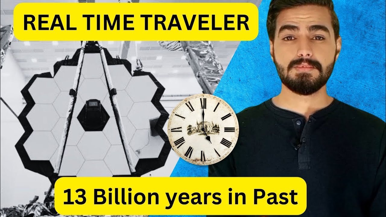James Webb Telescope | Time Travel Machine! Ehtisham Jahangir. - YouTube