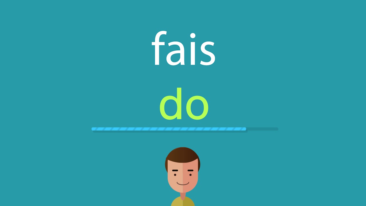 Comment dire fais en anglais - YouTube