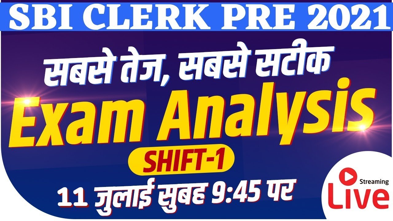 SBI Clerk Pre 2021 1st Shift Exam Analysis SBI Clerk Exam Analysis sbi-clerk-pre-2021-1st-shift-exam-analysis-sbi-clerk-exam-analysis