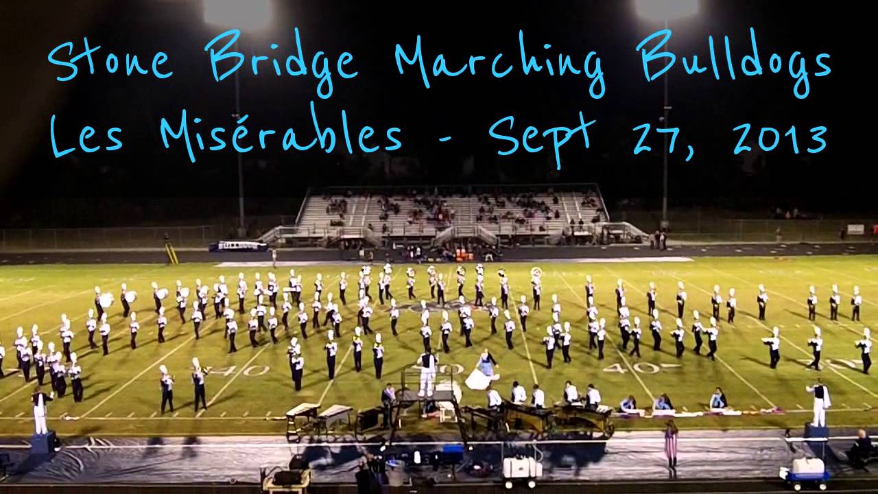 Stone Bridge Marching Bulldogs - 9/27/13 - Les Misérables - YouTube