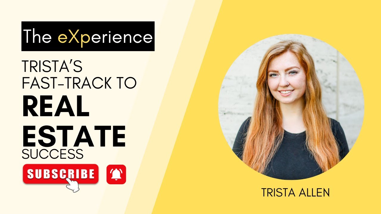 Trista’s Fast-Track to Real Estate Success with eXp Realty | The ...