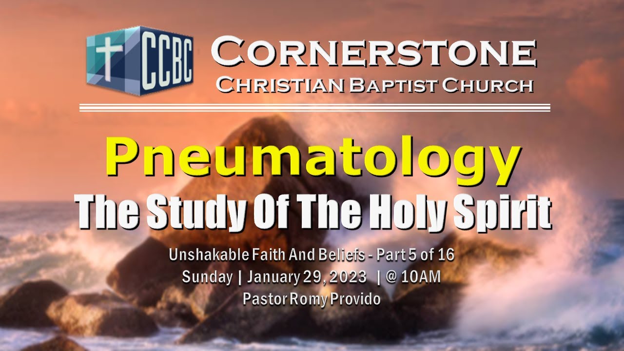 Pneumatology - The Study Of The Holy Spirit | Unshakable Faith And ...