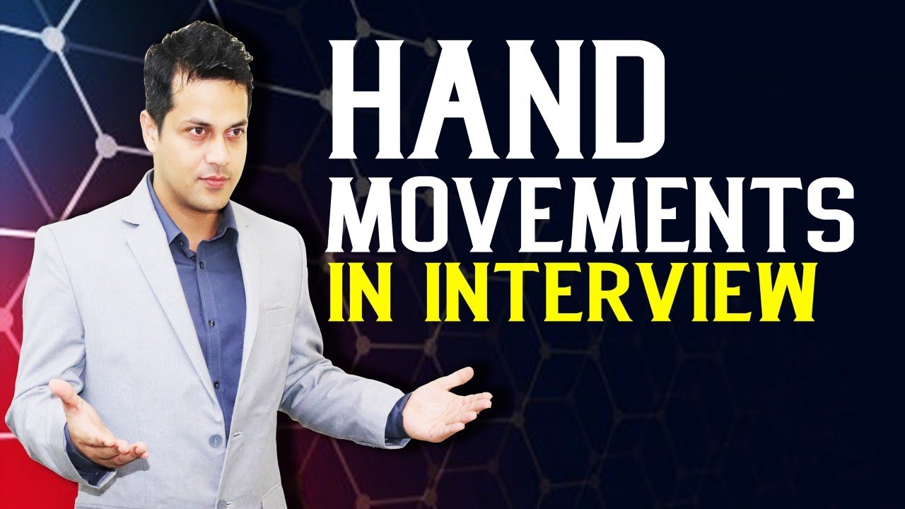 Hand Movements in Interviews | Interview Skills | Amit Dubey - YouTube