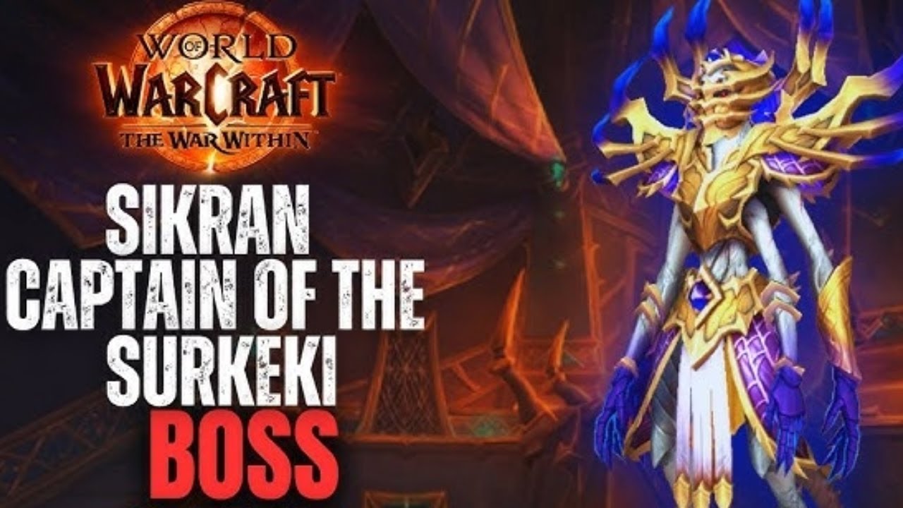 WOW: - (NEW Raid) - 3rd & Final RAID BOSS - (Sikran) - Captain Of The ...