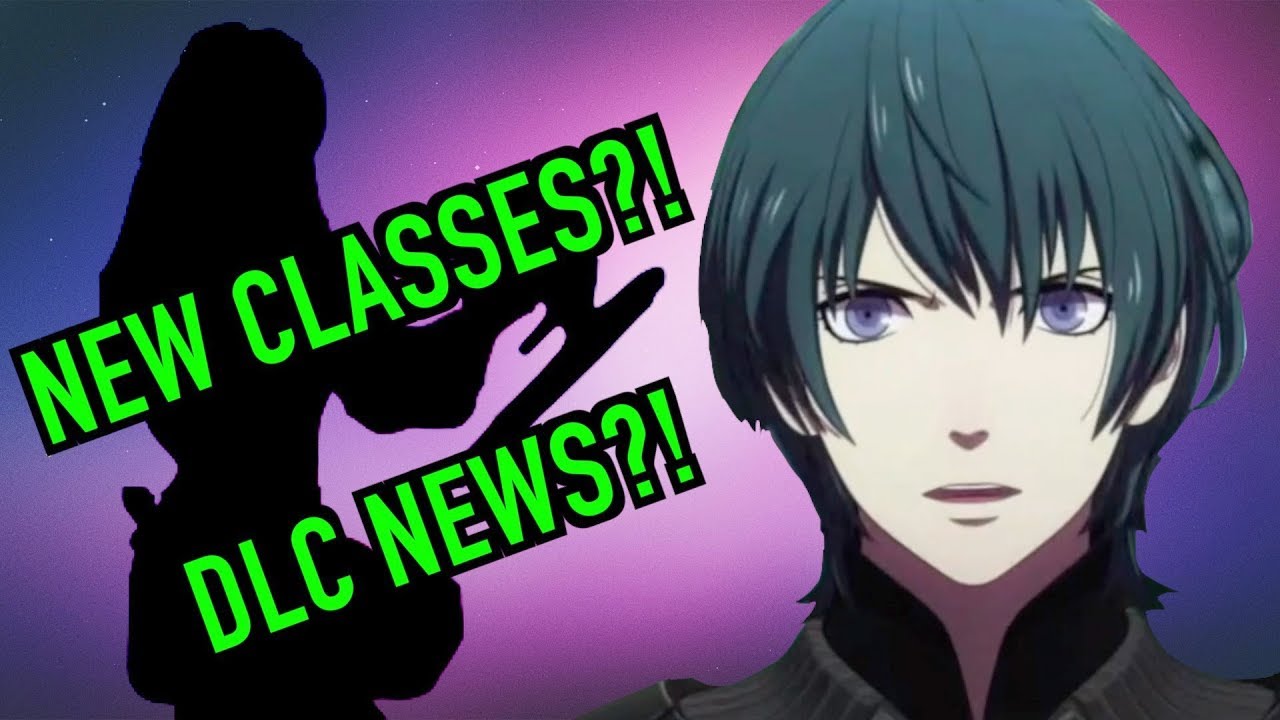 NEW CLASSES?! Fire Emblem Three Houses DLC News and Speculation - YouTube