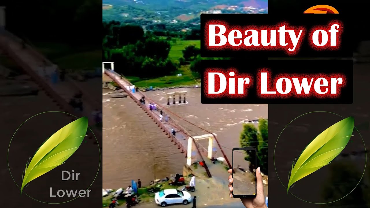 Beauty Of Lower Dir Khyber Pakhtunkhwa | Short Video | Technical Fawad ...