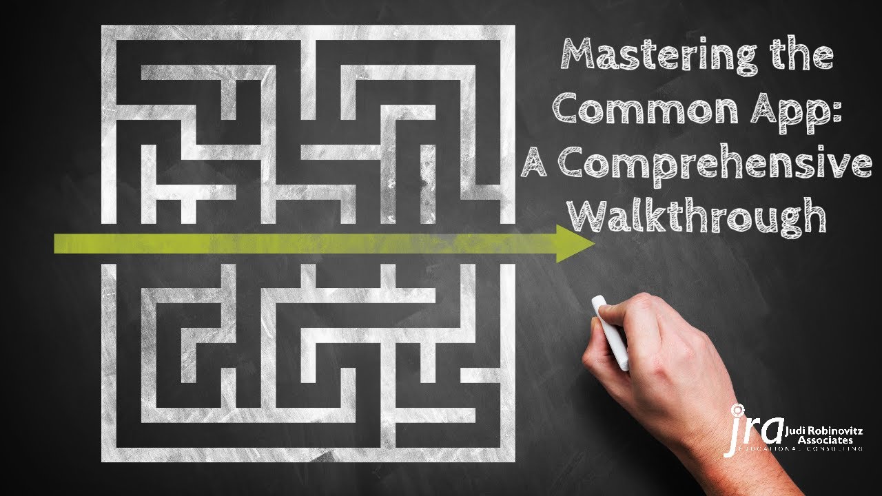 Mastering the Common App: A Comprehensive Walkthrough - YouTube Mastering the Common App: A Comprehensive Walkthrough - YouTube