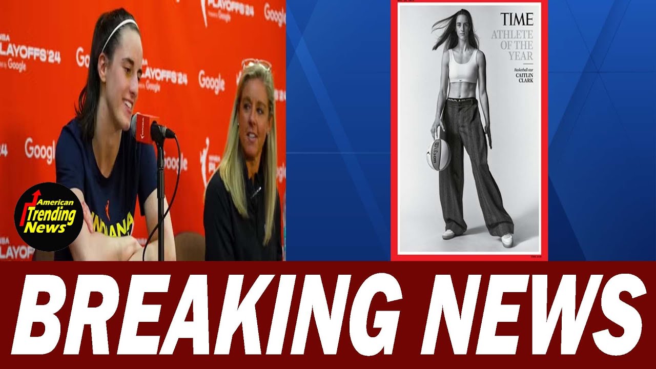 The Clark Phenomenon Is Unprecedented': Time Names Caitlin Clark Its ...