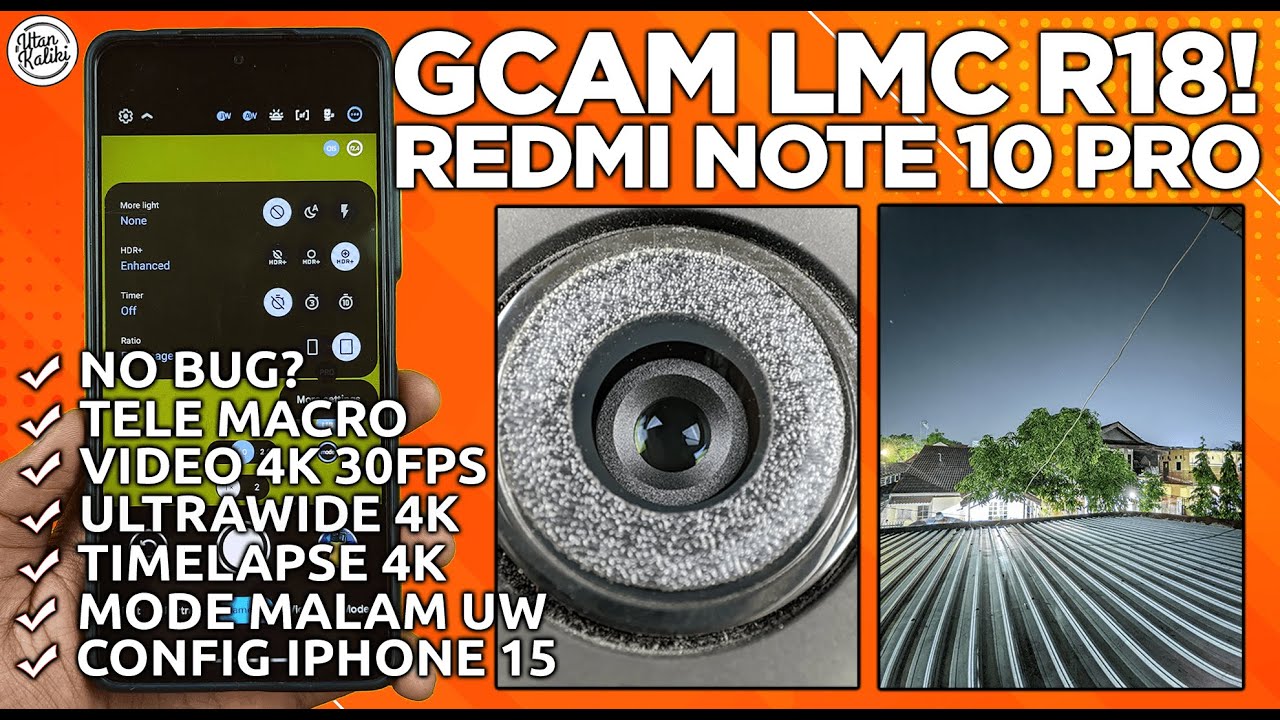 GCAM REDMI NOTE 10 PRO | Google Camera GCAM LMC R18 Redmi Note 10 Pro - Support Ultra Wide Video ...