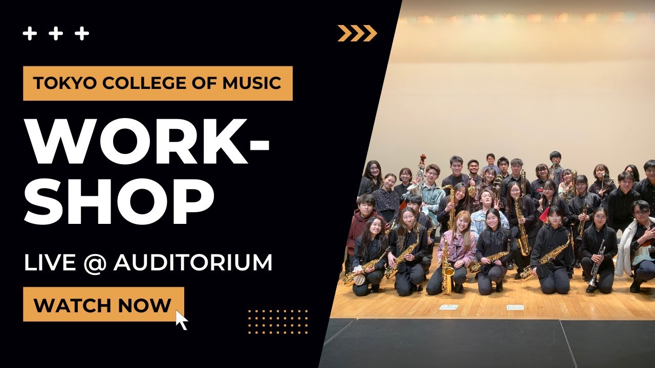 Tokyo College of Music Workshop - YouTube