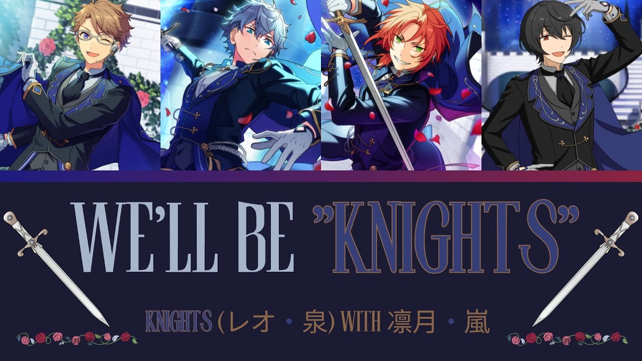 【แปลไทย】 Knights - 『We'll be "Knights"』 ES!! - YouTube