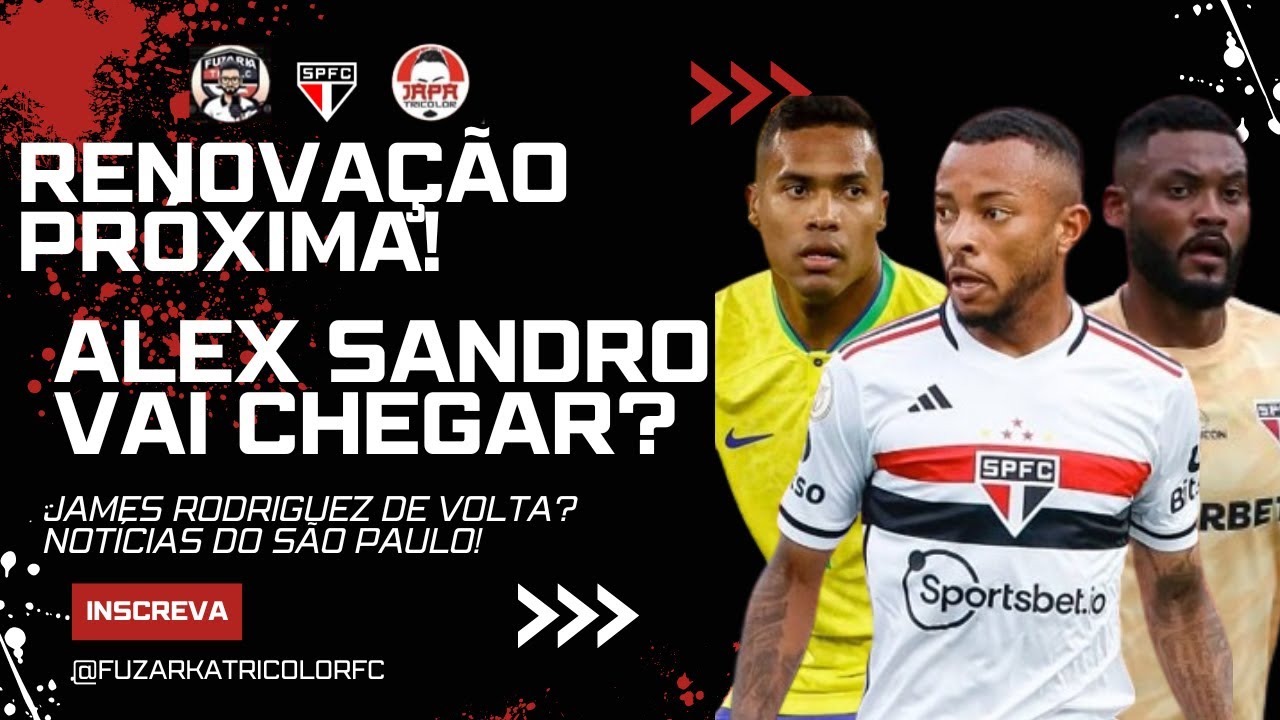 ⚠️️️️VAI RENOVAR? DEFENSOR MUITO PERTO DA RENOVAÇÃO! ALEX SANDRO NO SÃO ...