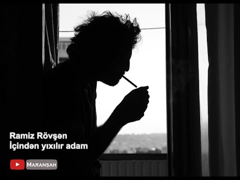 Ramiz Rövşən - İçindən yıxılır adam (Səsləndirdi - Maranşah)
