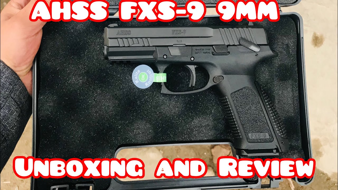 Best budged AHSS FXS-9 9MM Review & Unboxing. Ahss Fxs-9 //. AGAOGLU ...