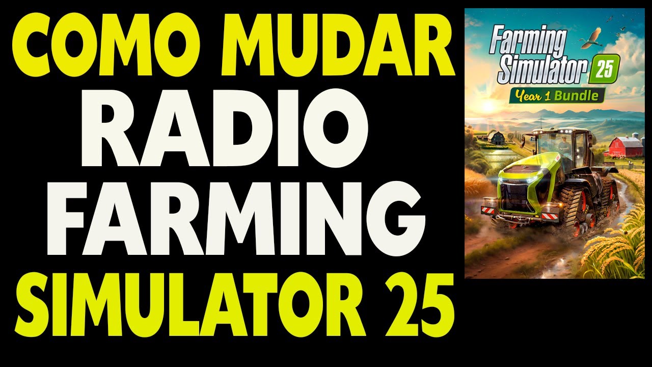 Como Mudar Estação de Rádio Farming Simulator 25 - YouTube