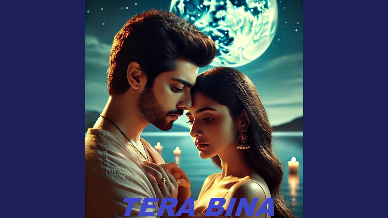 TERA BINA - YouTube
