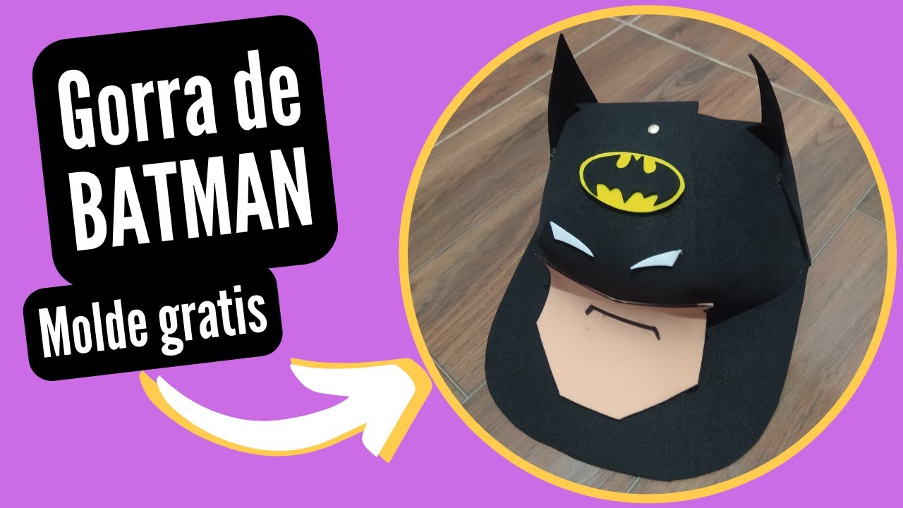 Gorra de foami de BATMAN en Goma EVA o foamy/ #manualidades #mamá # ...