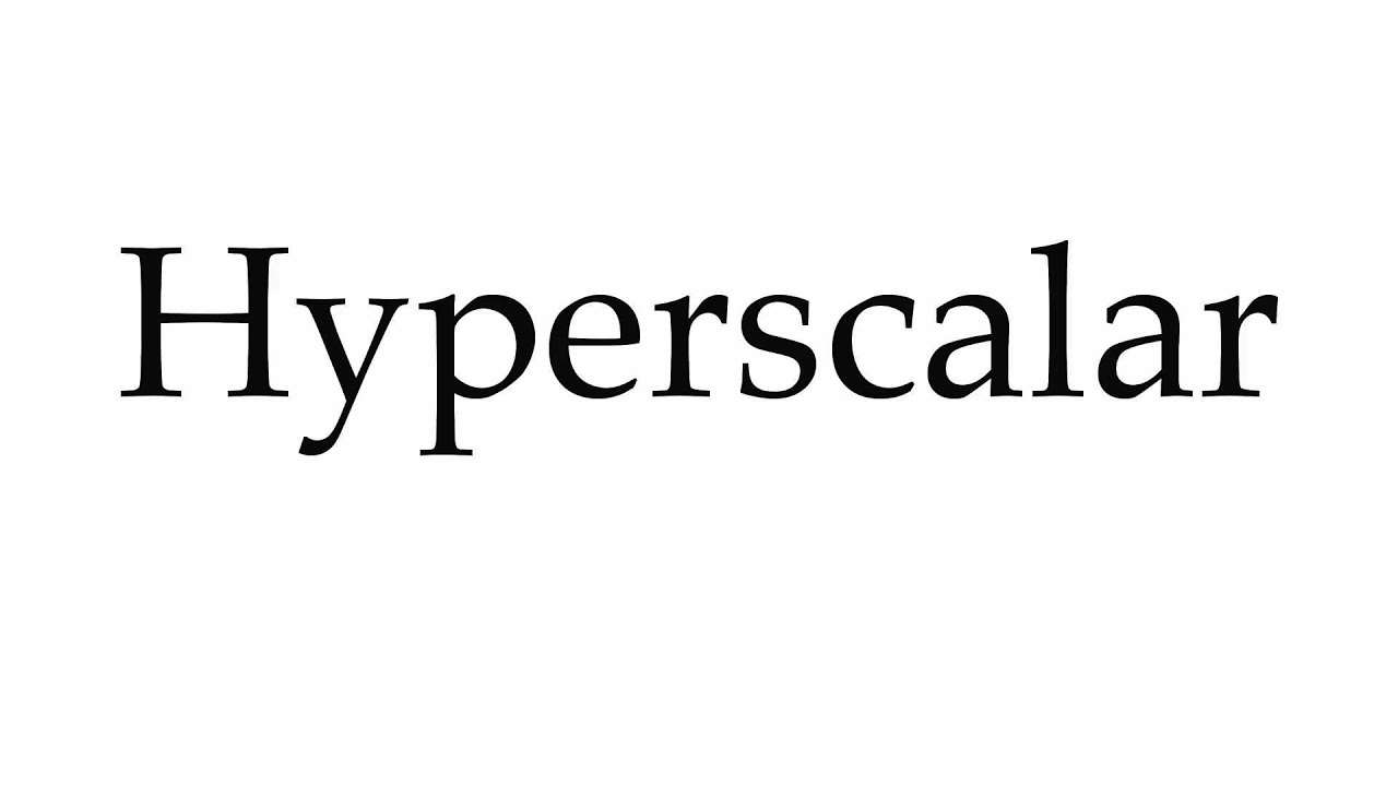 How to Pronounce Hyperscalar - YouTube