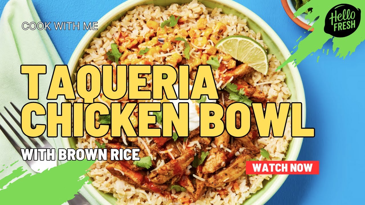 HelloFresh Taqueria Chicken Bowl Recipe *ASMR Cooking* - YouTube