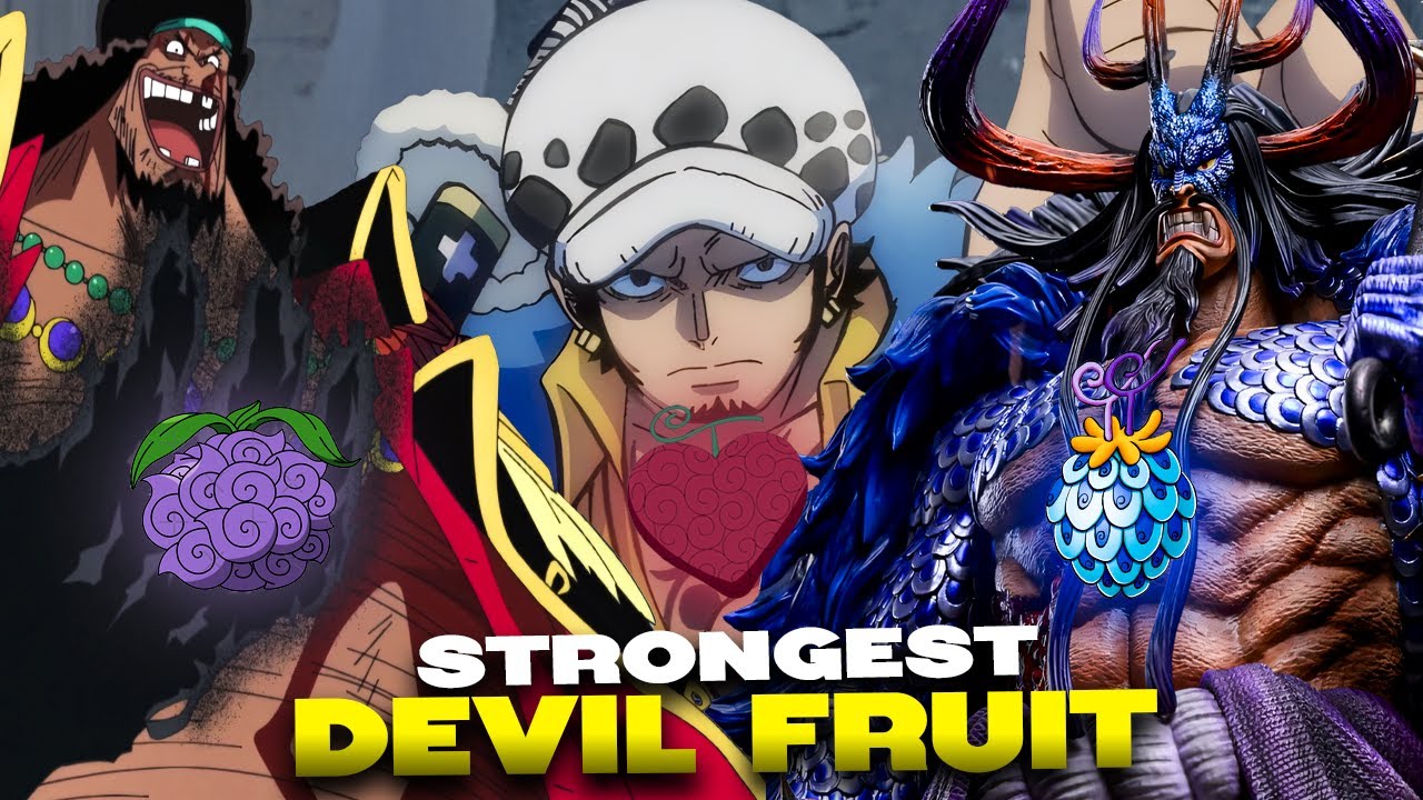 THE TEN MOST POWERFUL AKUMA NO MI IN ONE PIECE - YouTube