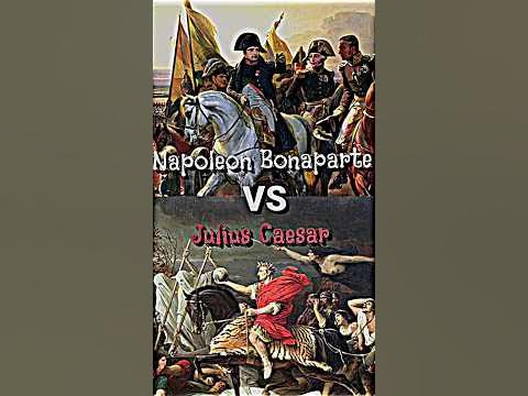 Napolean VS Julius Caesar #napoleon #juliuscaesar #history #war # ...