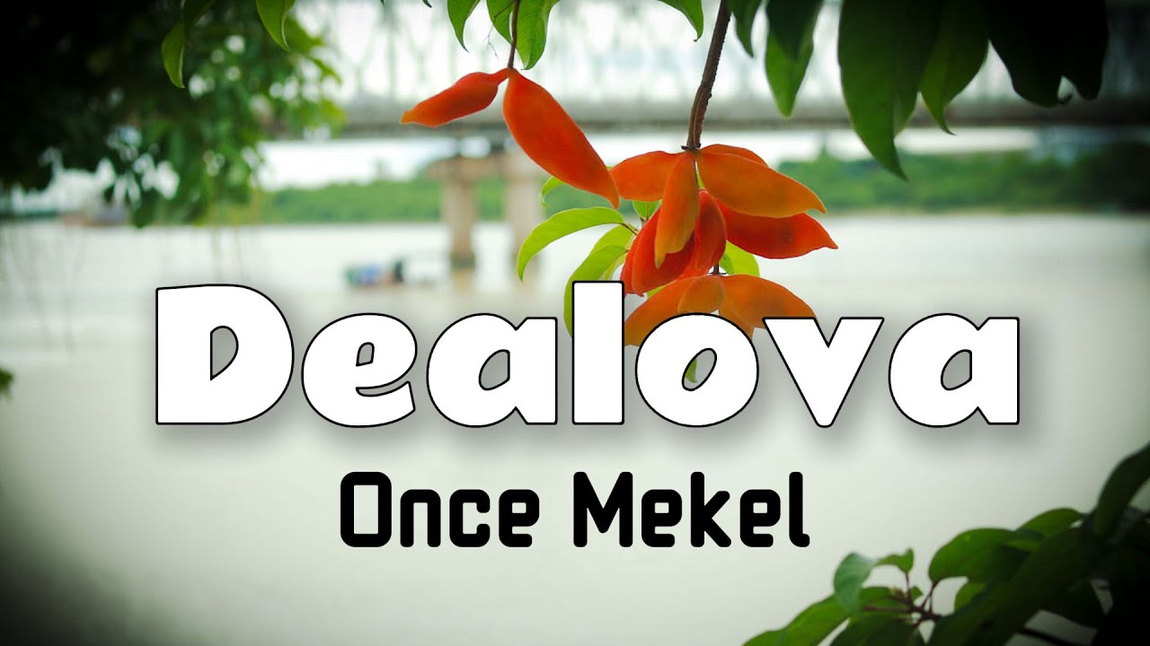 ONCE - Dealova (Lirik) - YouTube
