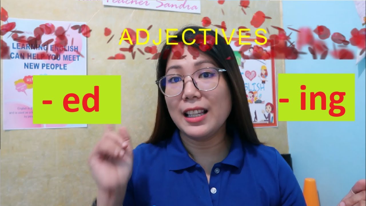 How to Use Adjectives: - ed, -ing - YouTube