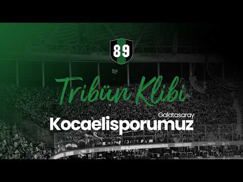 Galatasaray - KOCAELİSPORUMUZ Tribün Klibi