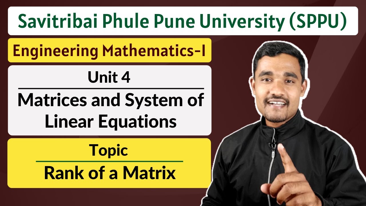 Unit 04 - Topic 02 | Rank of a Matrix | Engineering Mathematics - 1 ...