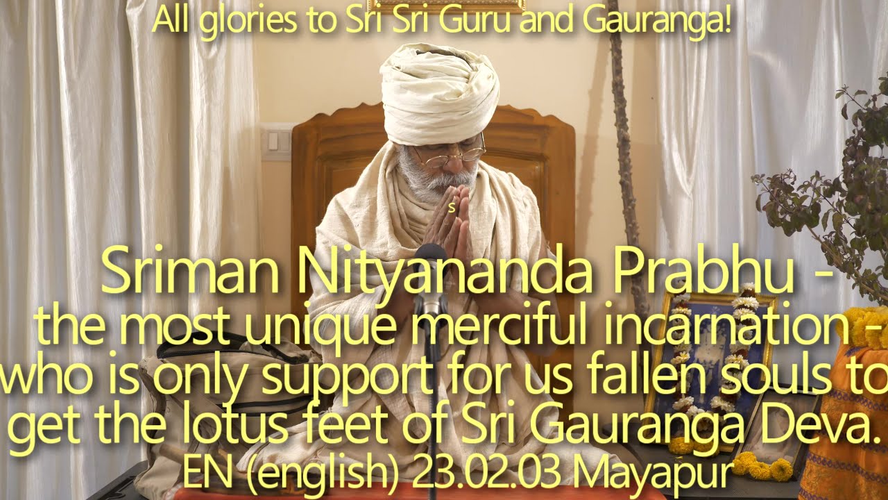 SBen230203 Sriman Nityananda Prabhu - the most unique & merciful ...