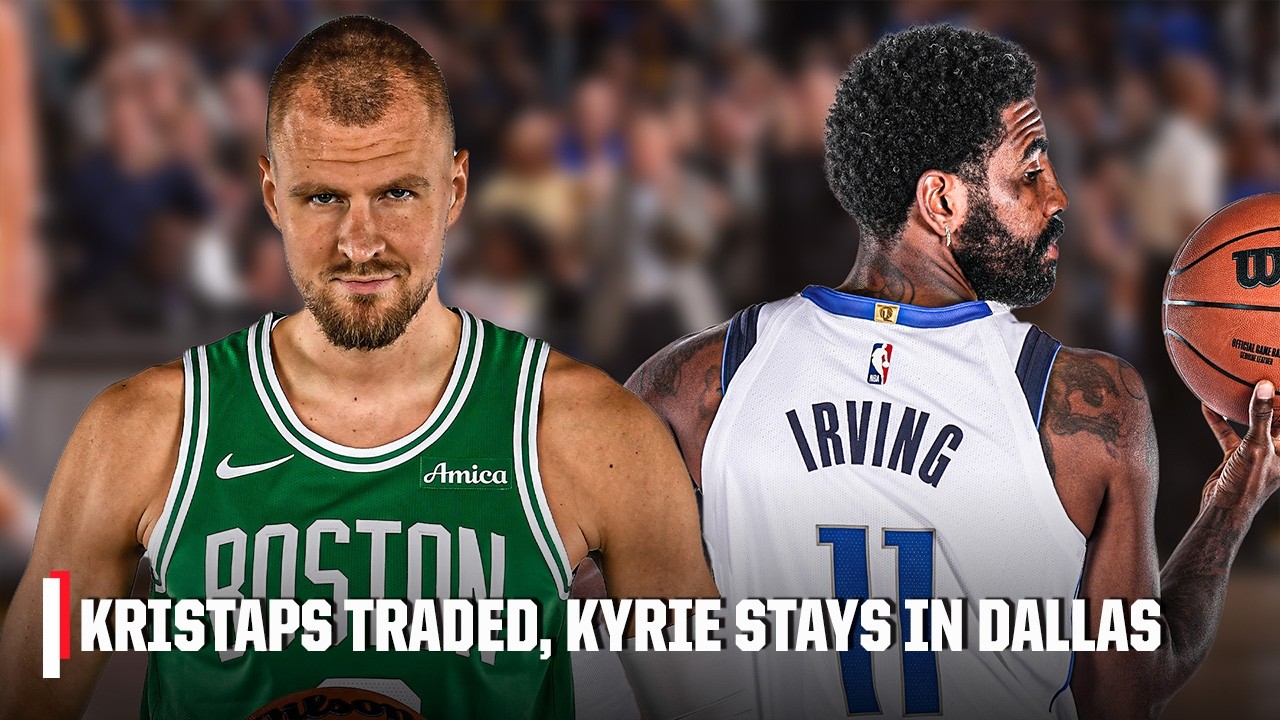 FULL BREAKDOWN 🚨 Kristaps Porzingis traded to Hawks & Kyrie Irving to ...