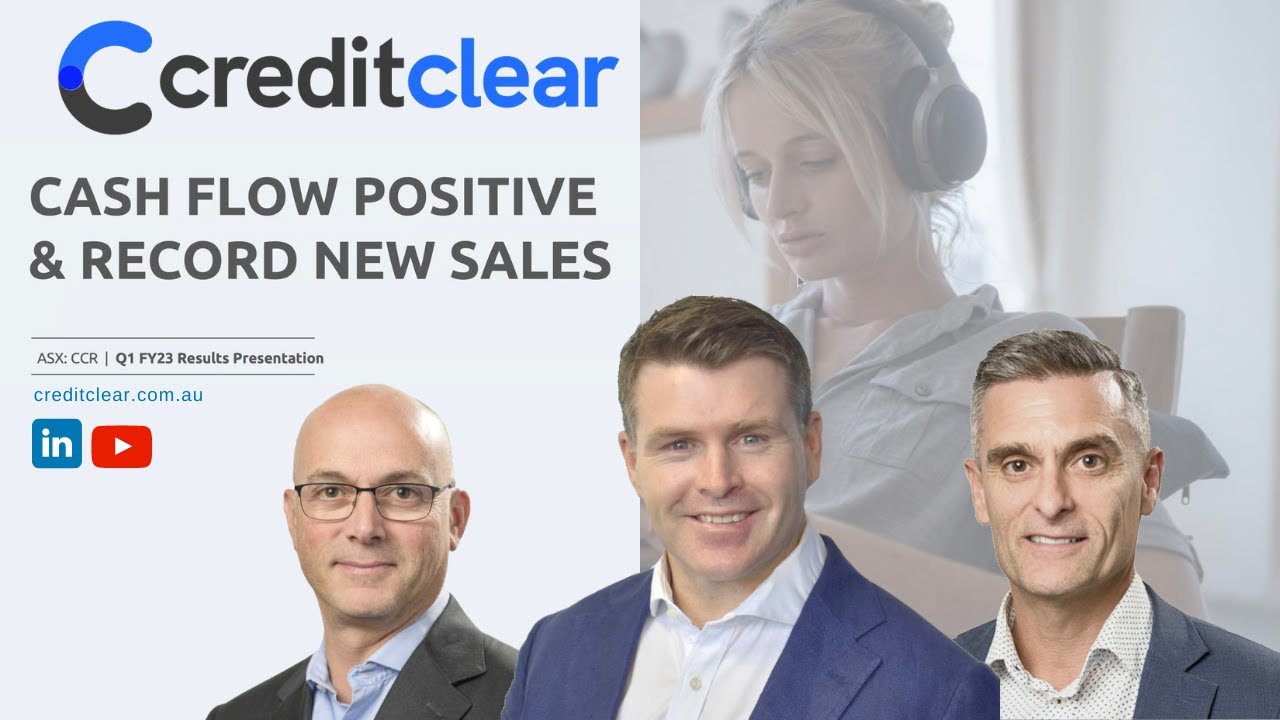 Credit Clear (ASX:CCR) Cash Flow Positive & Record New Sales Q1 FY23 ...