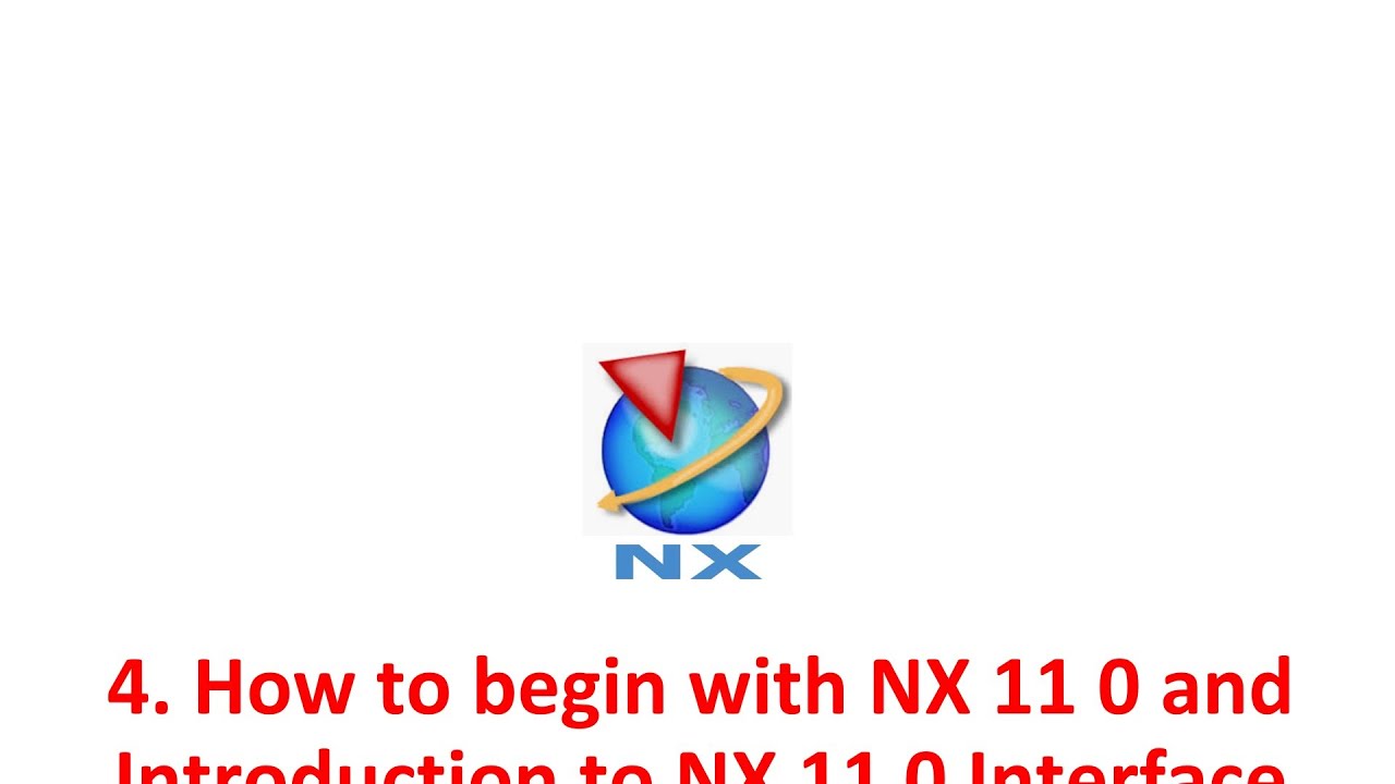 4. NX Sketch Tutorial/ Introduction to NX 11 0 Interface - YouTube