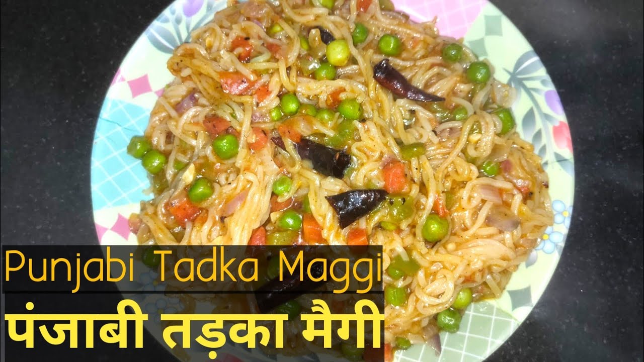 Punjabi Tadka Maggi | Best Masala Maggi Recipe-Perfect Maggi Recipe in ...