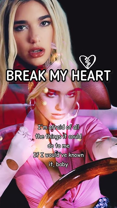 Dua Lipa Break My Heart Shorts Lyrics Breakmyheart Dualipa Jlyricq Youtube
