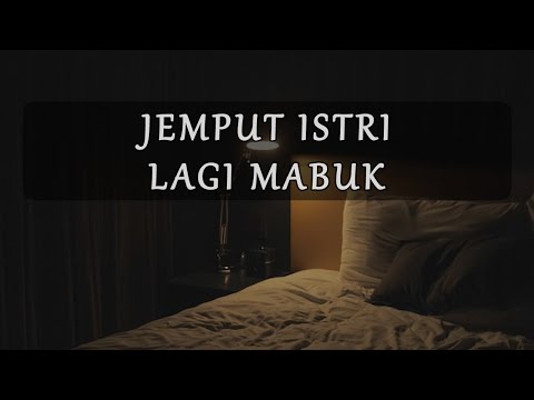 ASMR Husband | Istri Mabuk | Soft Voice