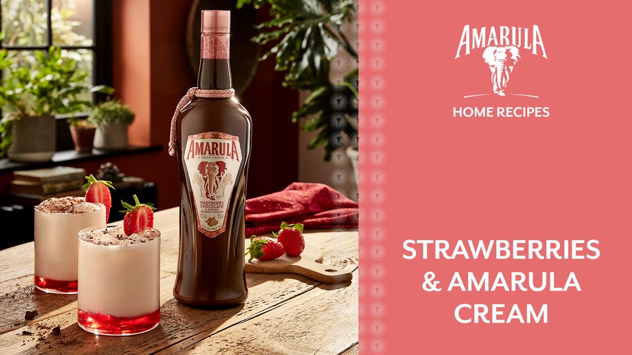 Amarula Strawberries and Cream | Amarula Home Recipes | Amarula - YouTube