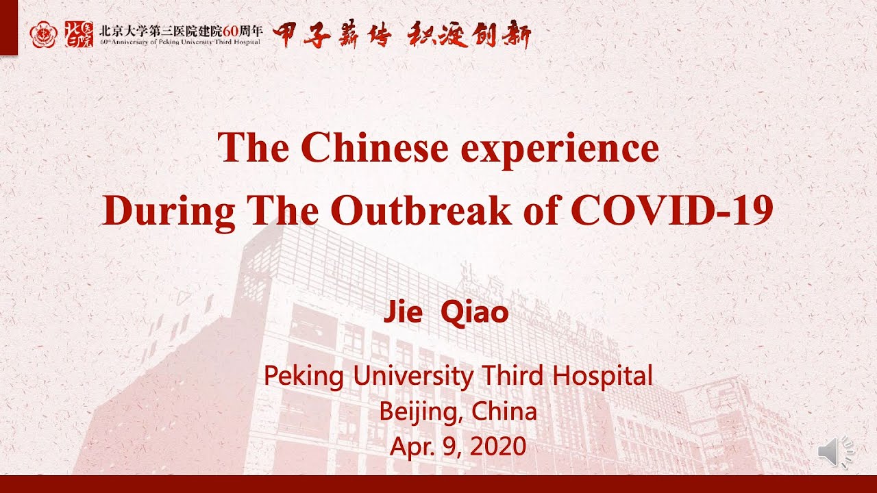 The Chinese experience during the outbreak of COVID-19 | Prof. Jie Qiao ...