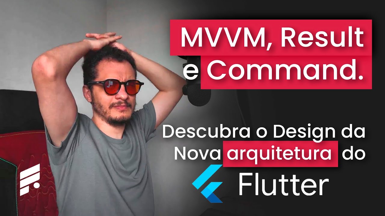 MVVM, Result e Command. Descubra os Design da Nova ARQUITETURA do Flutter - YouTube