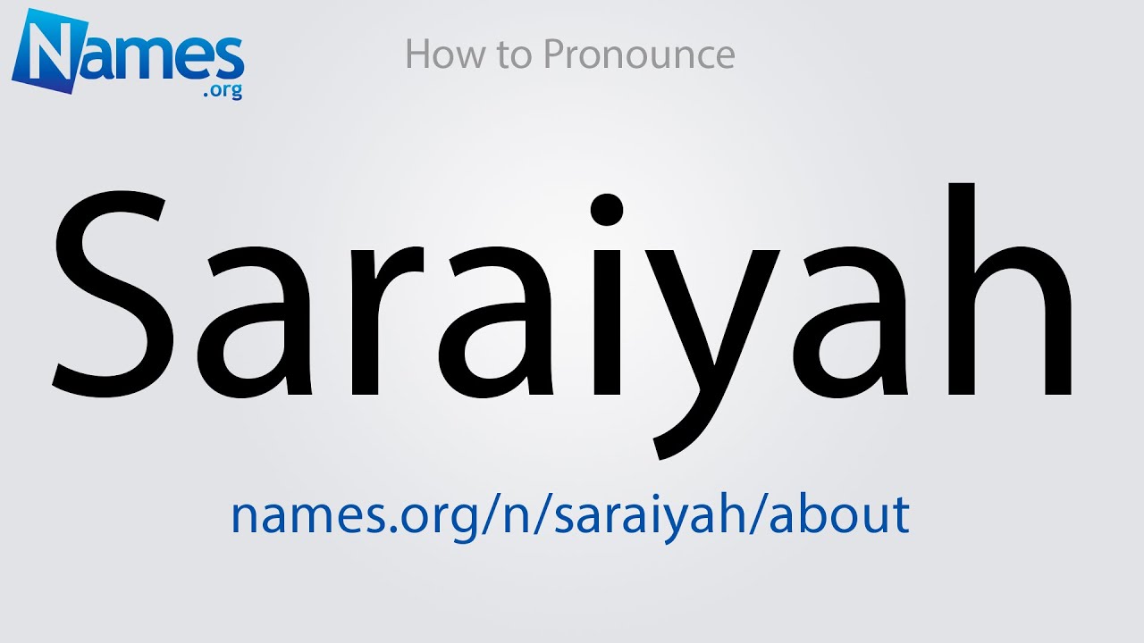 How to Pronounce Saraiyah - YouTube