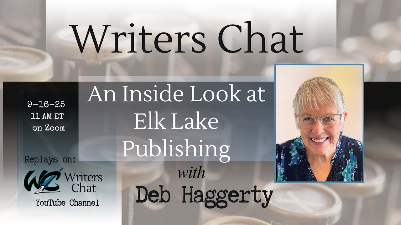 Writers Chat ~ An Inside Look at Elk Lake Publishing, with Deb Haggerty ...