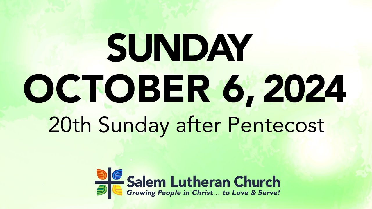 Salem Lutheran Church - Sunday, October 6, 2024 - YouTube