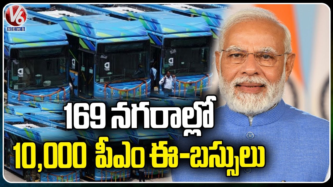 Modi Cabinet Approves PM-eBus Seva, 10,000 e-Buses To Be Deployed In ...
