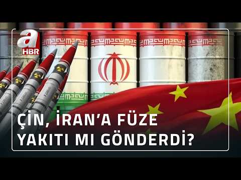 Çin, İran'a füze yakıtı mı gönderdi? İşte detaylar... | A Haber