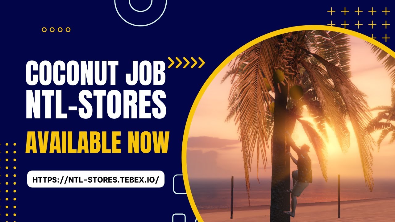 [QB/ESX] Coconut Pick Job - NTL STORES - YouTube